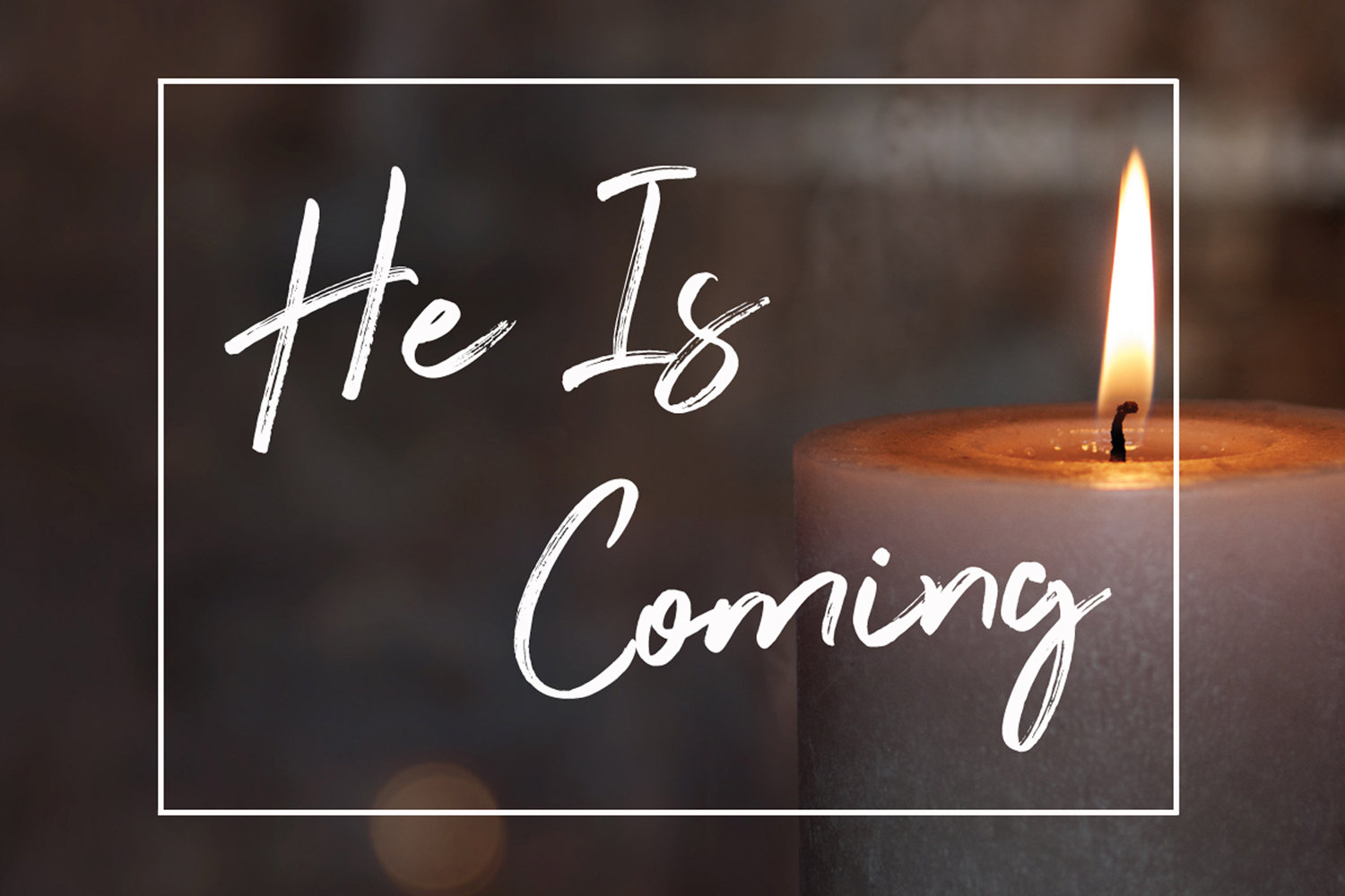 Long-Expected Jesus Week One: He is Coming - The Foundry Community