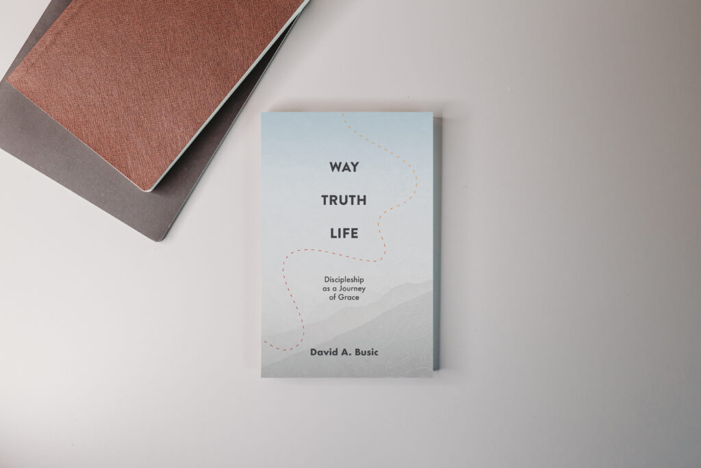 A Sneak Peek of the Way, Truth, Life Church-Wide Study - The Foundry ...